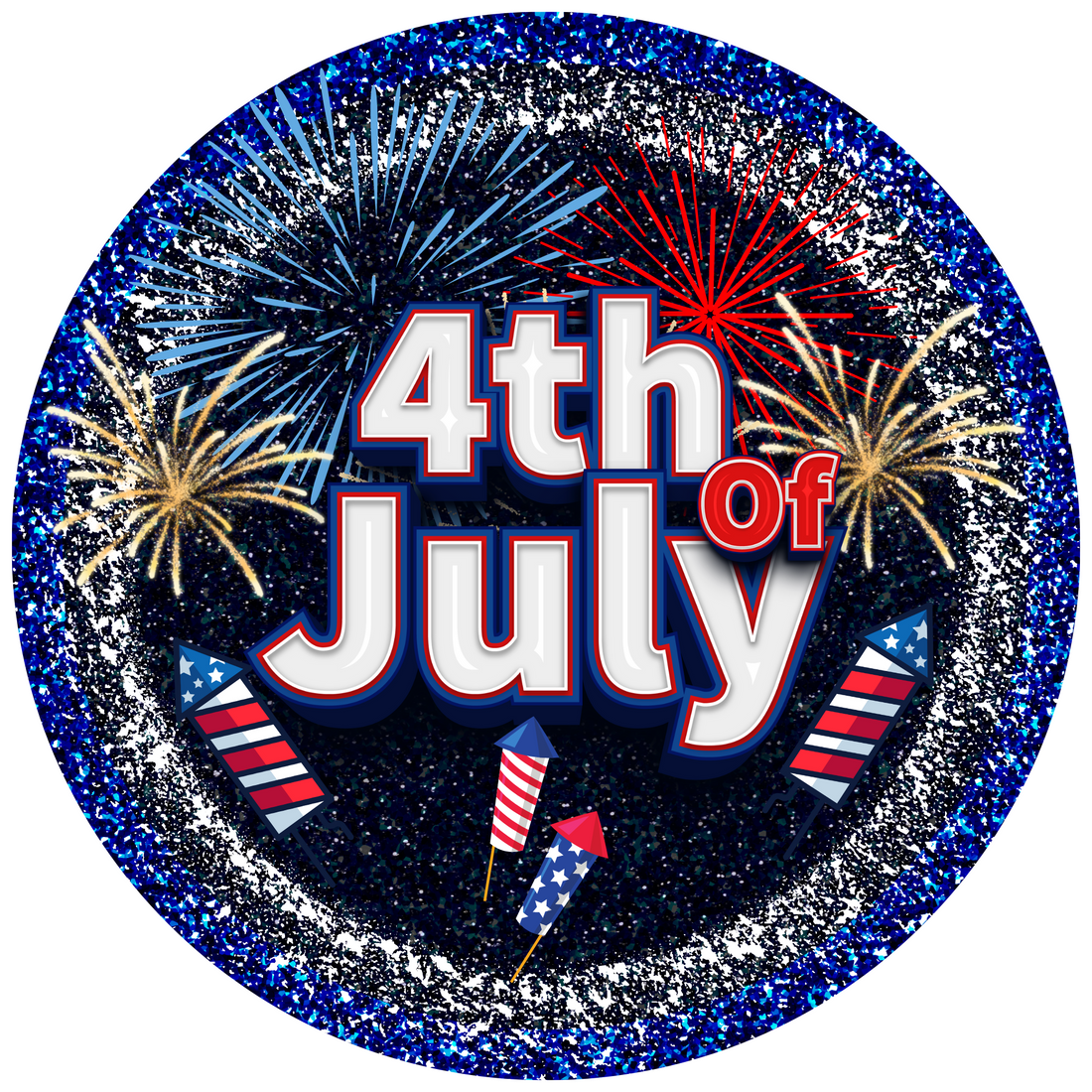 Firework 4th of July Round Sign – RCL Signs and More
