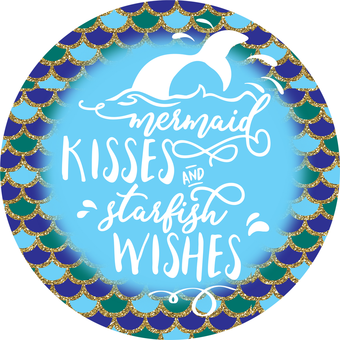 Mermaid Kisses Round – RCL Signs and More
