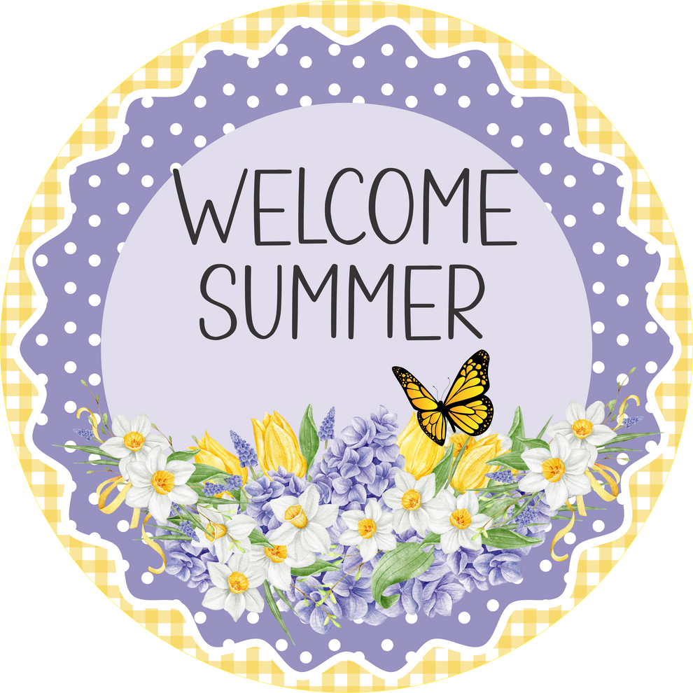 Welcome Summer Round – RCL Signs and More